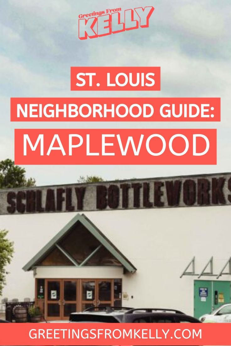St Louis Neighborhood Guide: Maplewood - Greetings From Kelly